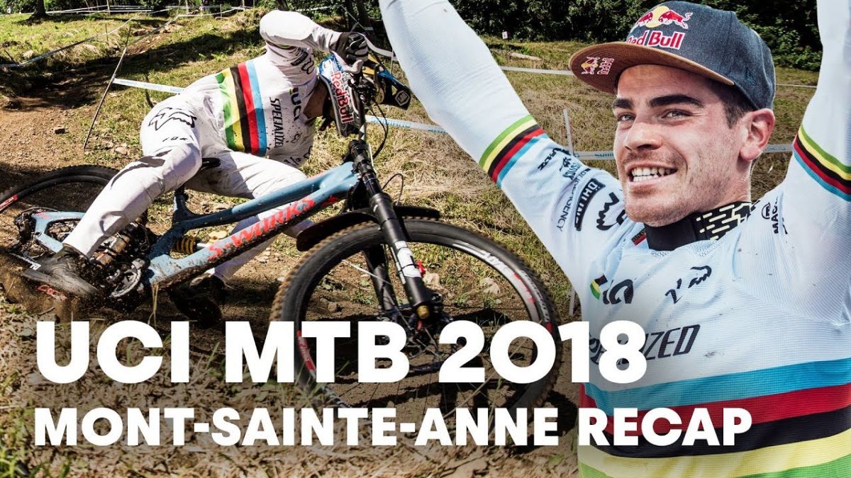 Highlights: Mont-Sainte-Anne DH World Cup 2018 | More Dirt