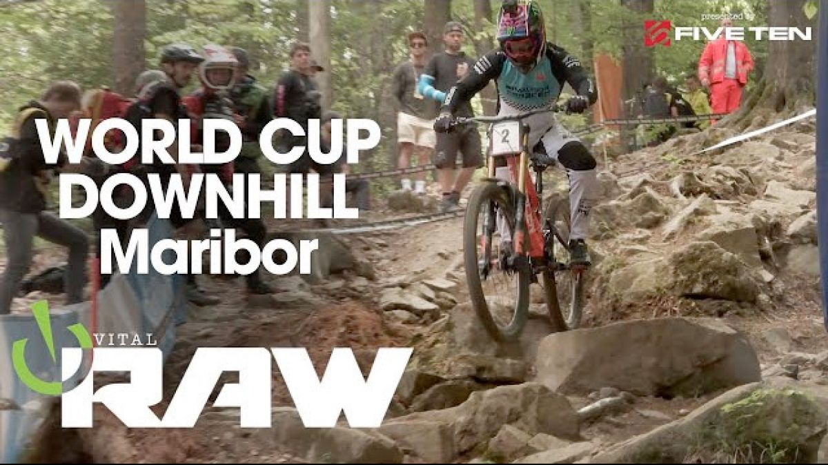 Vital RAW - Maribor World Cup DH Day 1 | More Dirt
